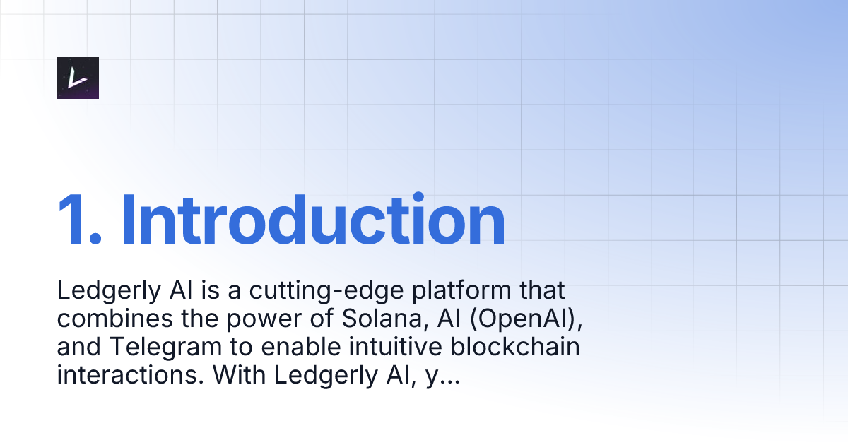 1. Introduction | LedgerlyAI Docs